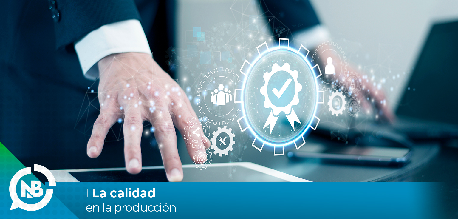 La calidad en la producción - Instituto Escadia