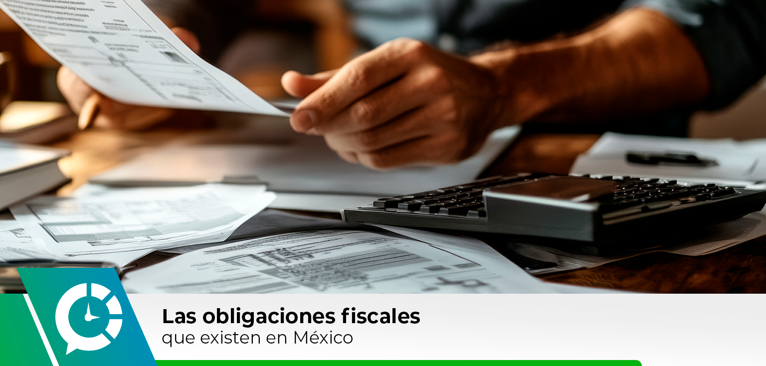 Las obligaciones fiscales que existen en México - Instituto Escadia