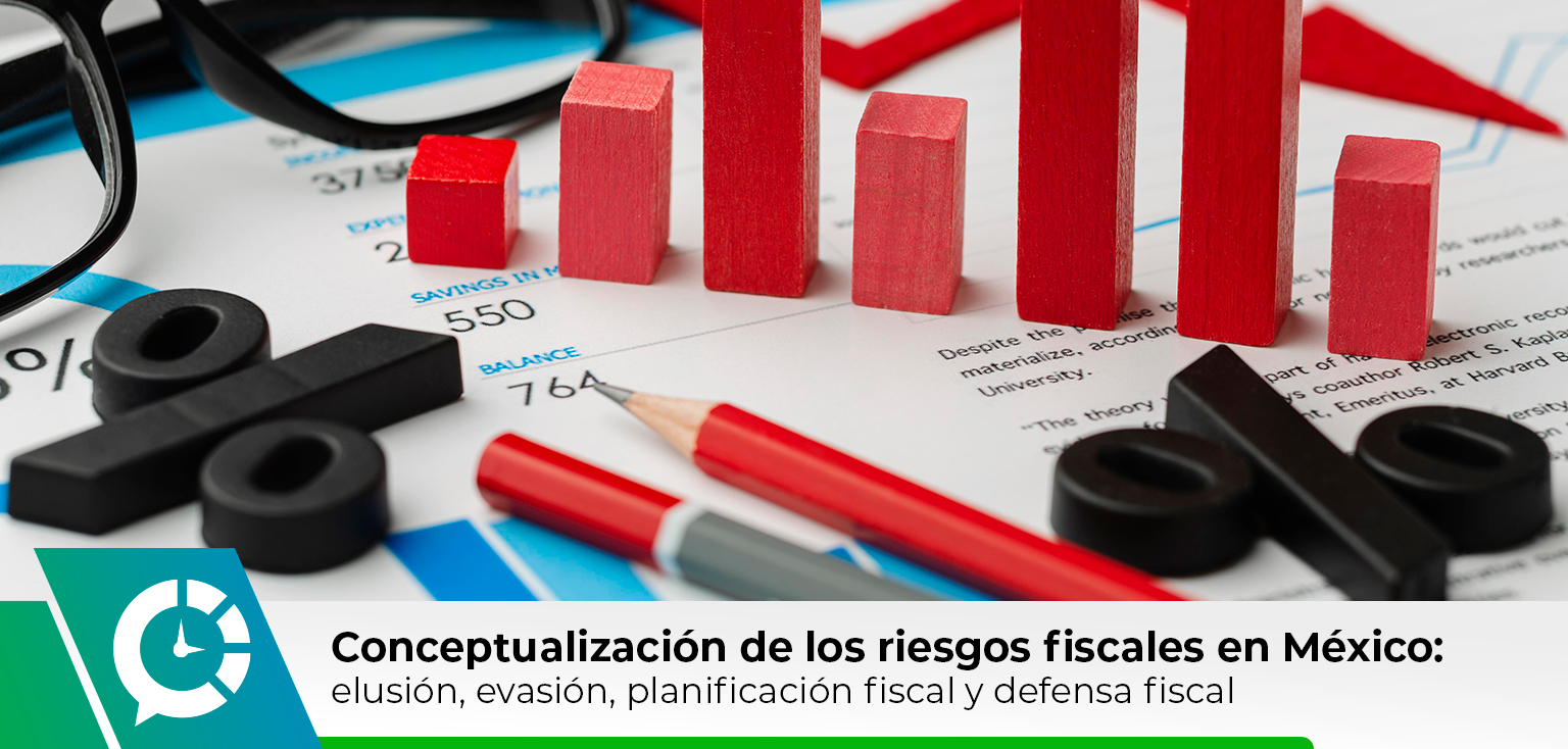 Conceptualización de los riesgos fiscales en México: elusión, evasión ...